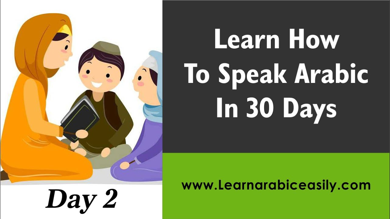 Learn How To Speak Arabic In 30 Days Day 2 Greetings YouTube learn-how-to-speak-arabic-in-30-days-day-2-greetings-youtube