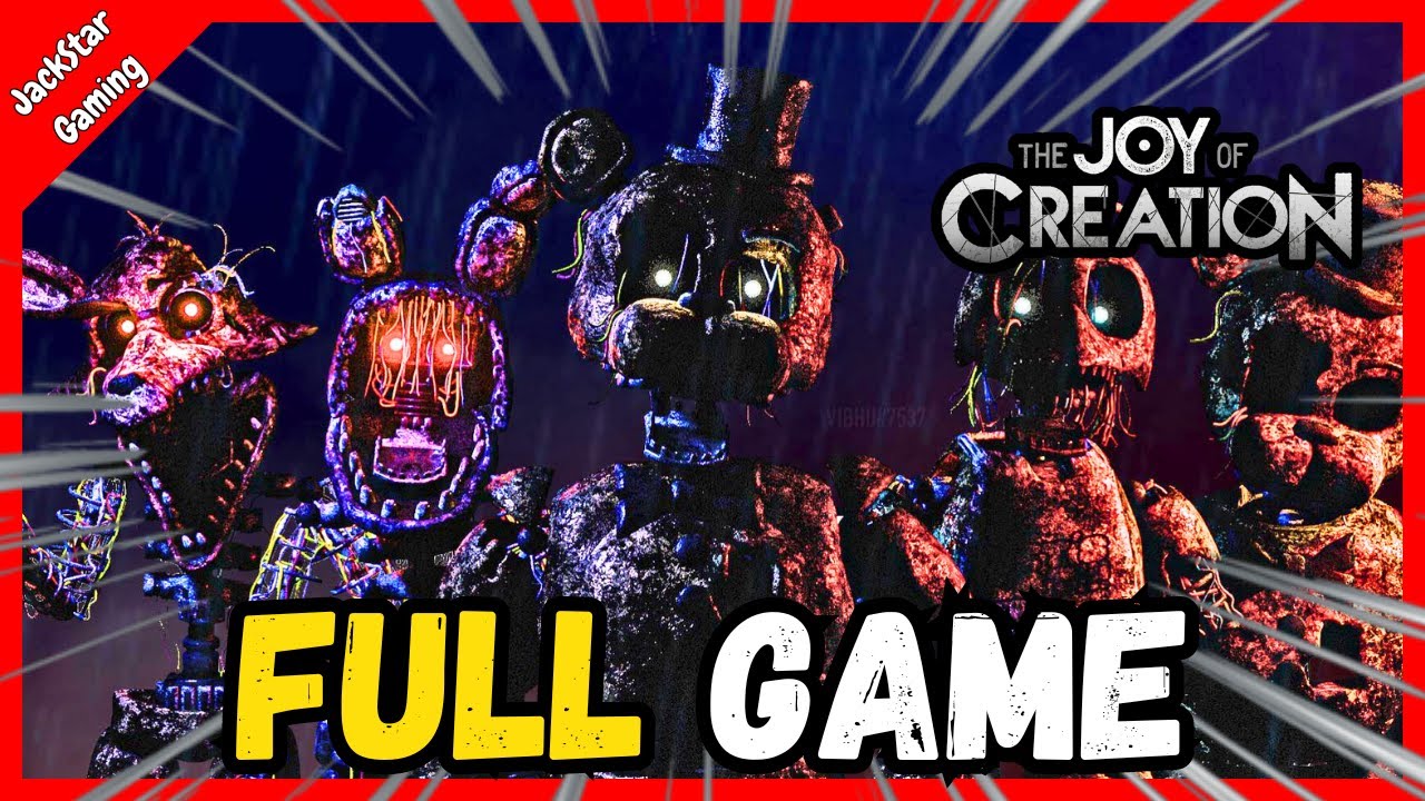 FNAF: The Joy of Creation - FULL GAME Walkthrough [Demo] - YouTube