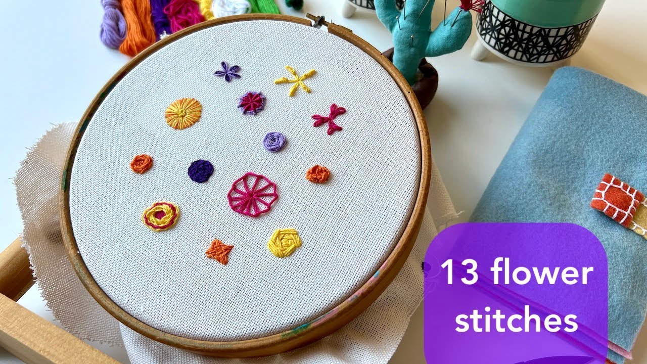 13 flower stitches. Part 1 - big flowers. Hand embroidery tutorial ...