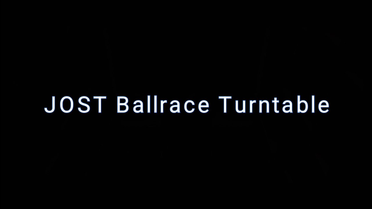 JOST Ballrace Turntable - YouTube