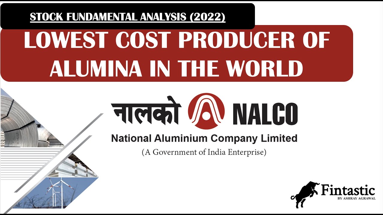 National Aluminium Company (NALCO) Fundamental Analysis (2022) | Bag of ...