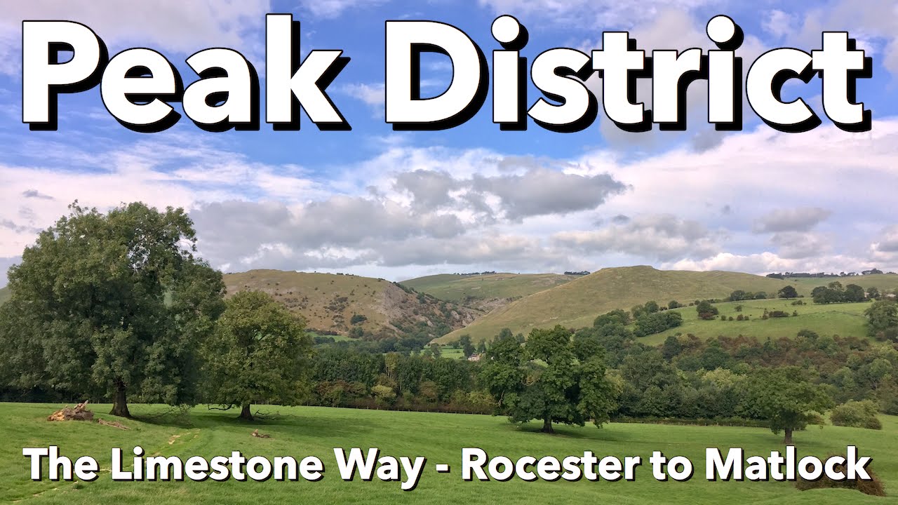 Peak District Walk - Limestone Way - Rocester to Matlock - YouTube