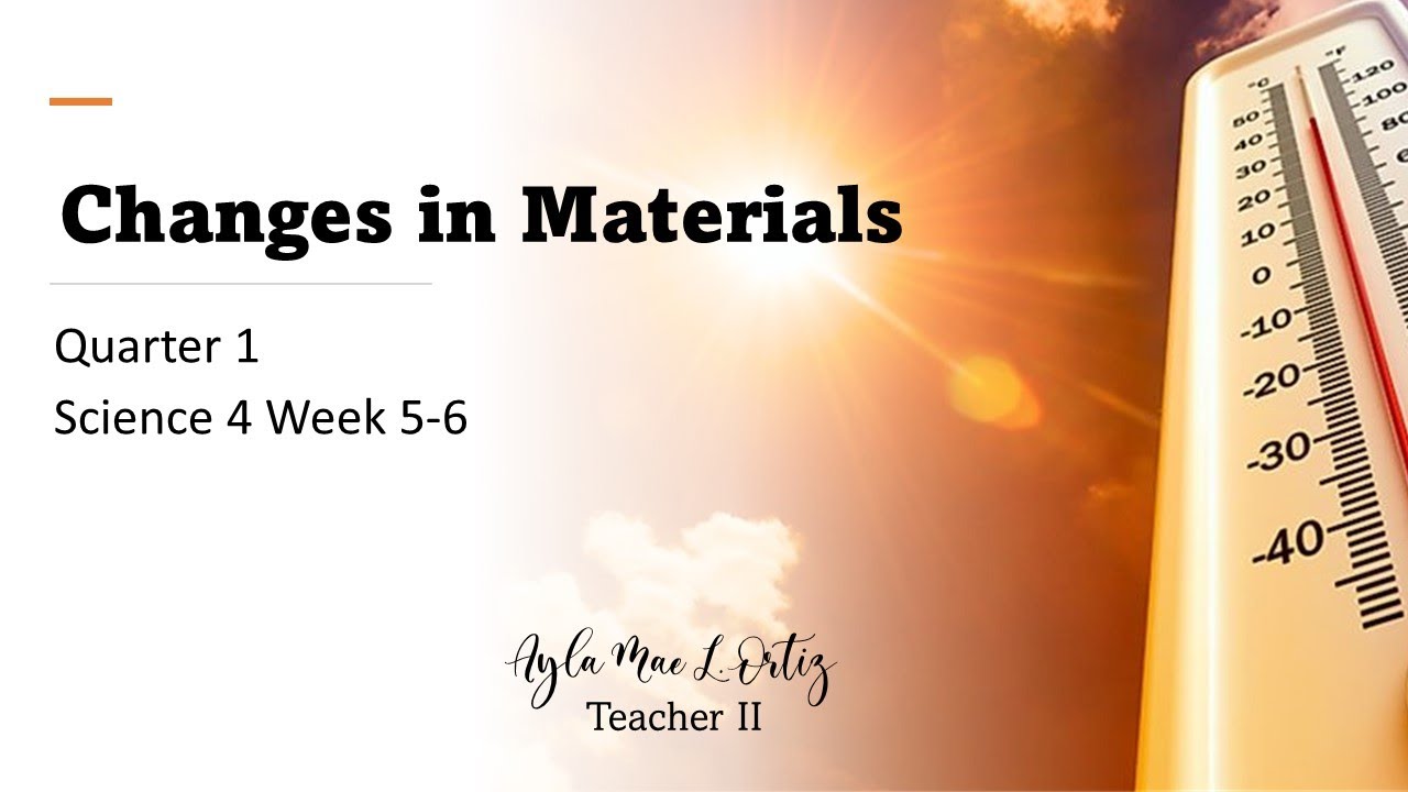 Science 4 Effect of Temperature in the Phases of Materials Week 5 - YouTube