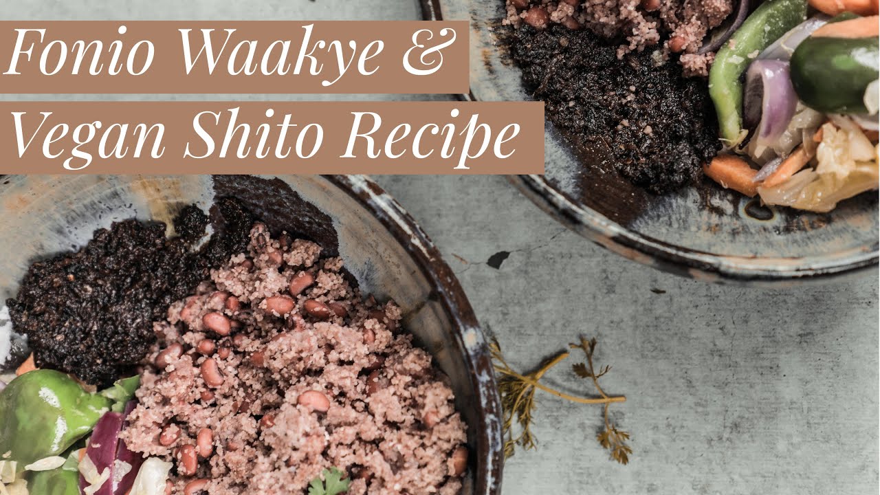 Fonio Waakye & Vegan Shitor Recipe - YouTube