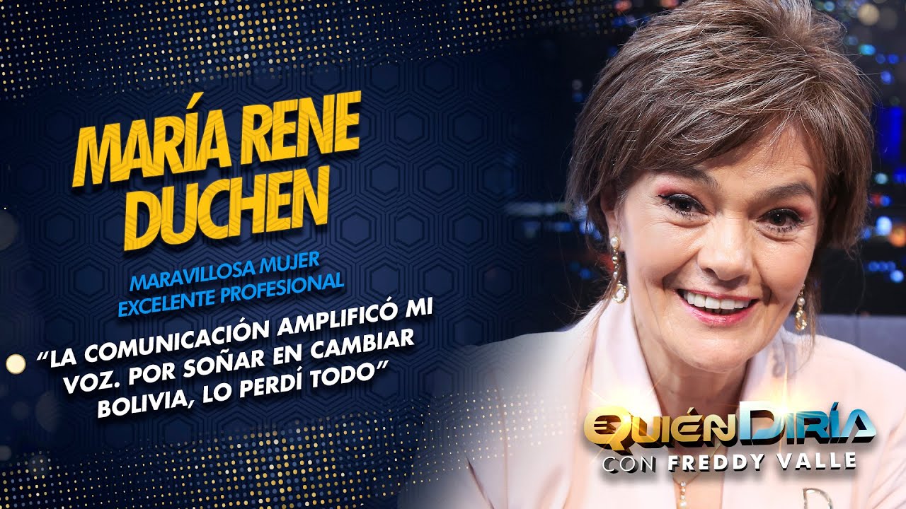MARÍA RENE DUCHEN | PERIODISTA | DE LA TELEVISIÓN A LA POLÍTICA ...