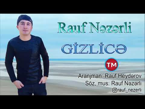Rauf Nezerli - Gizlice