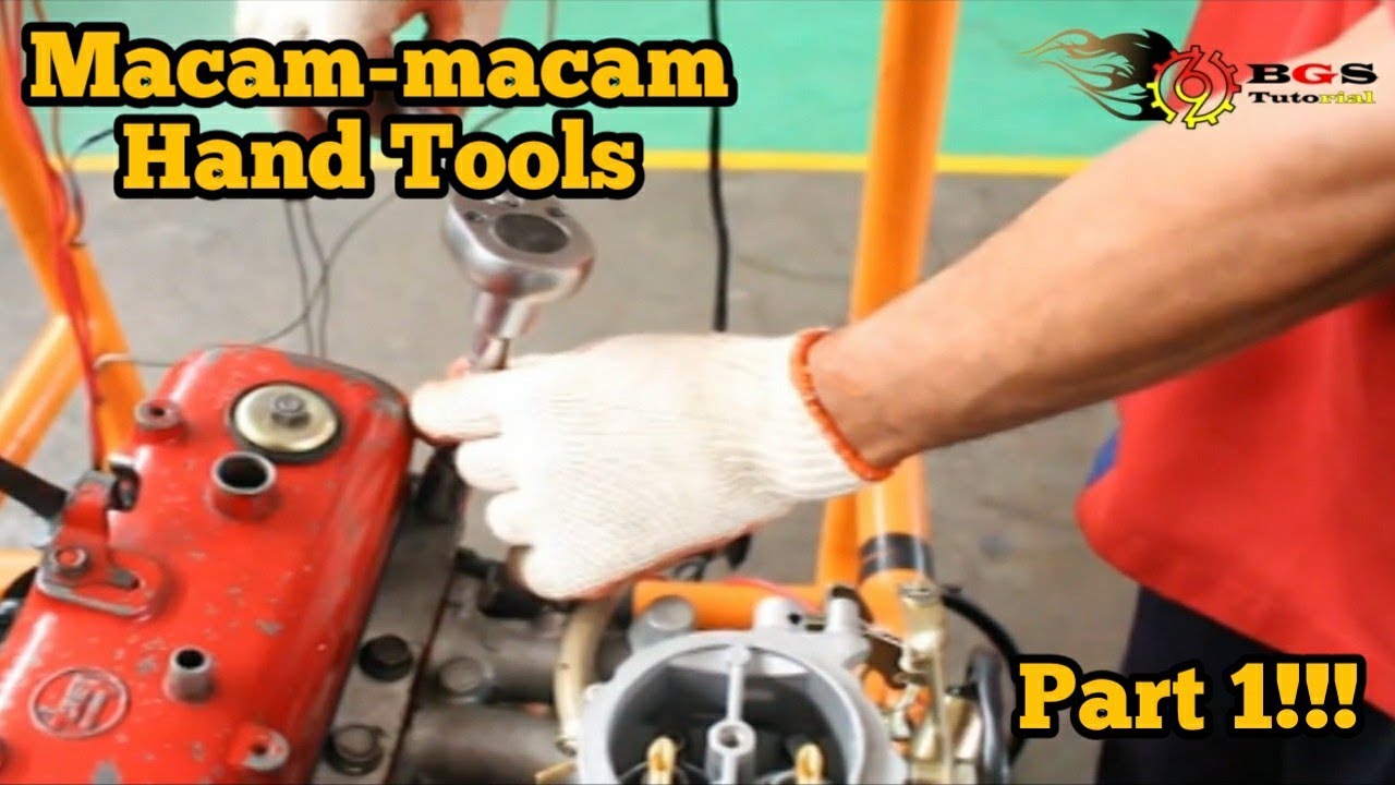 Macam-macam Alat Tangan (Hand Tools) & Cara Menggunakannya || BGS ...