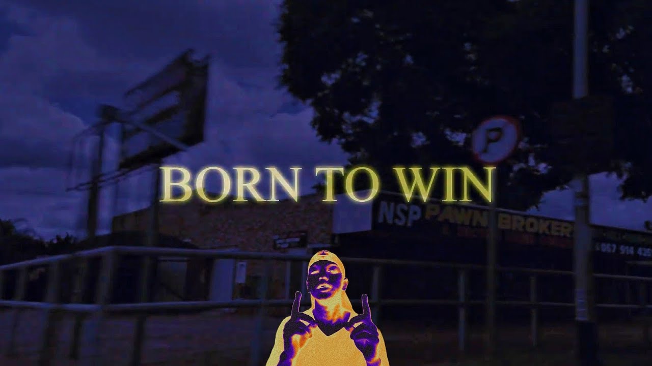 BORN TO WIN (MUSIC VIDEO) - YouTube