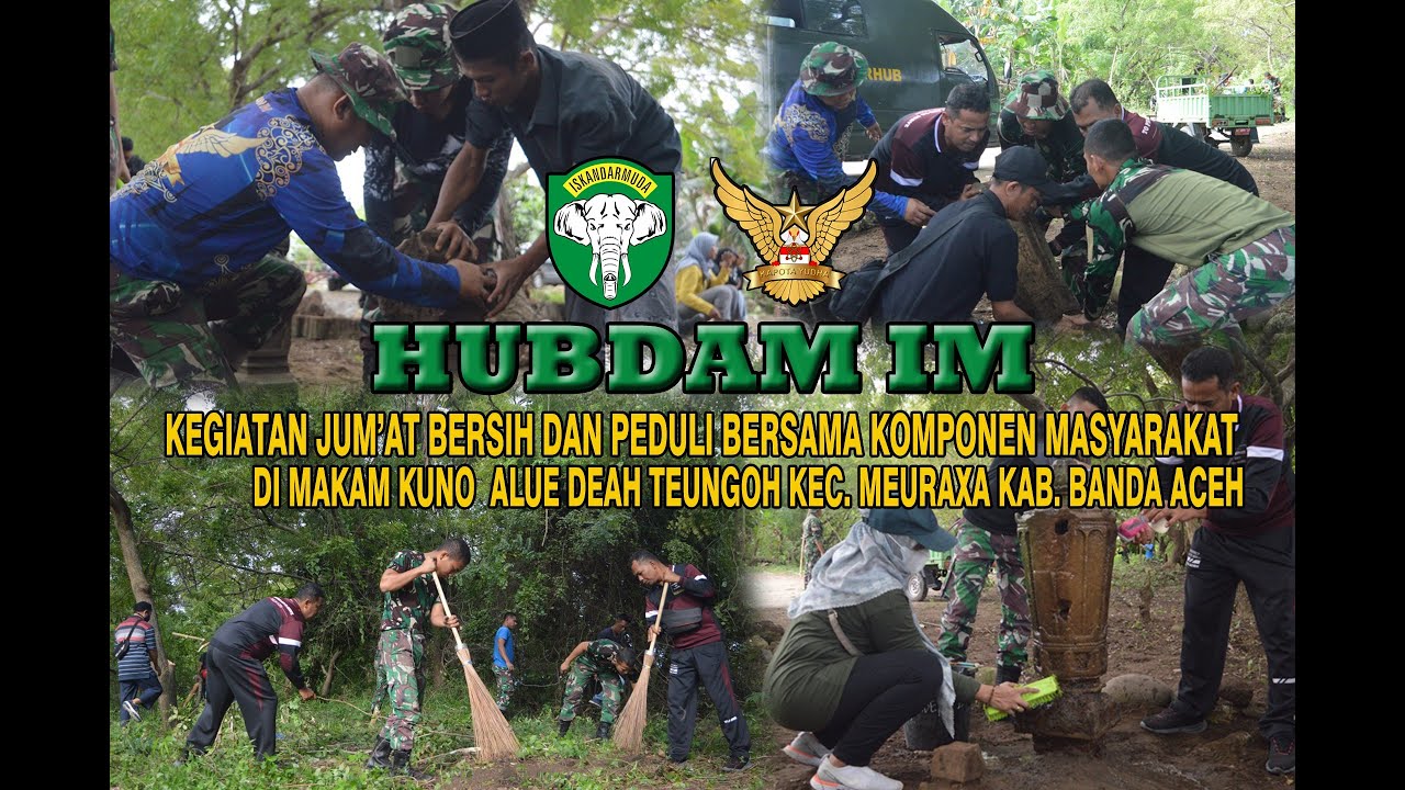 Hubdam IM Kembali Bersihkan Komplek Makam Kuno di Gampong Alue Deah ...