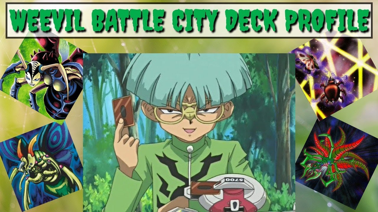 Weevil Battle City Deck Profile - YouTube