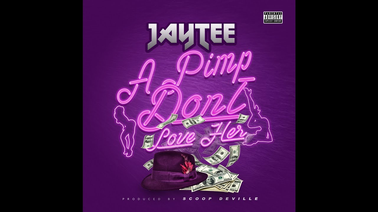Jay Tee A Pimp Dont Love Her Audio Youtube Music