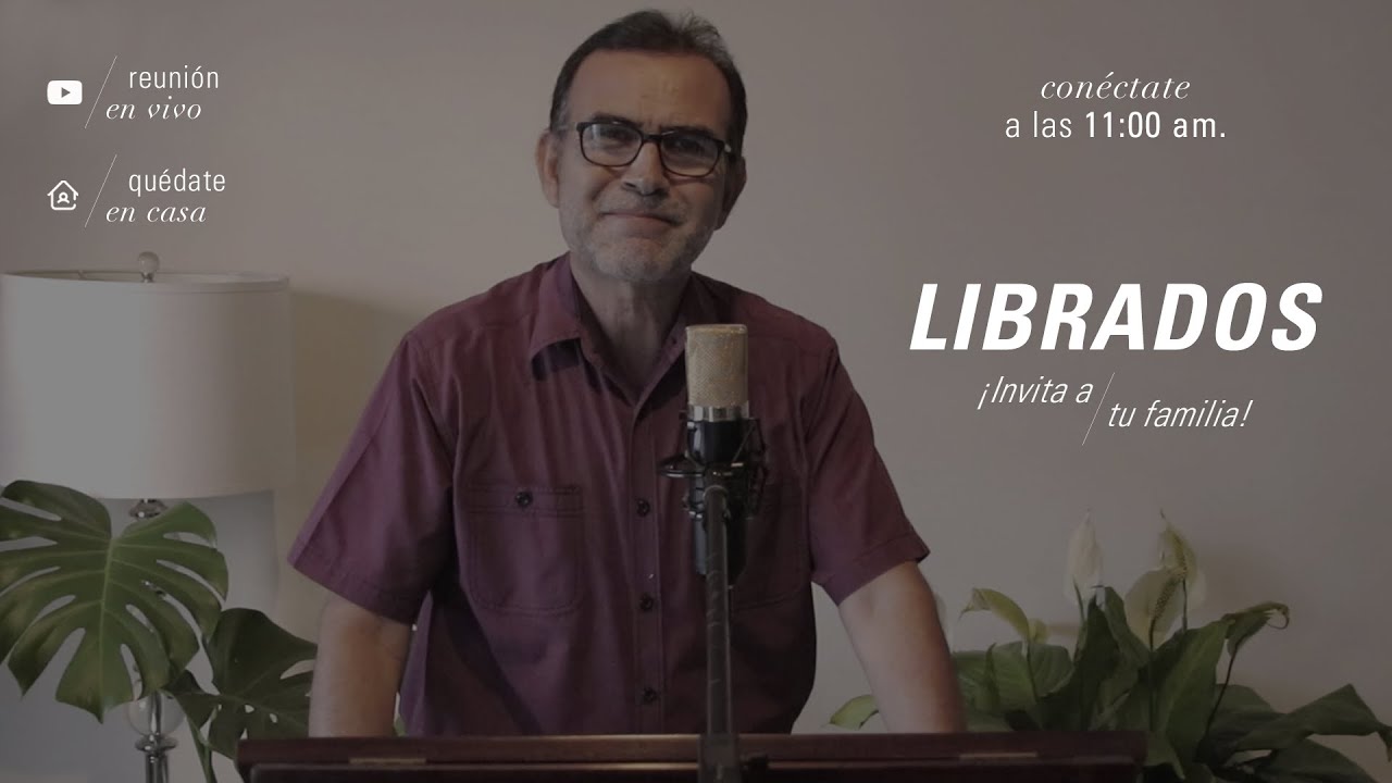 07/06/20 - Servicio Domingo - Librados - YouTube