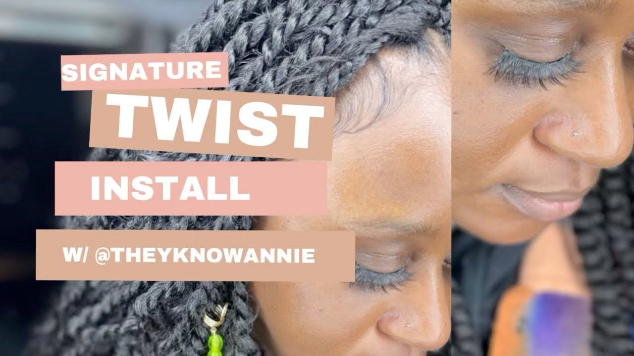 Signature #Twist install: Hair & chill edition - YouTube