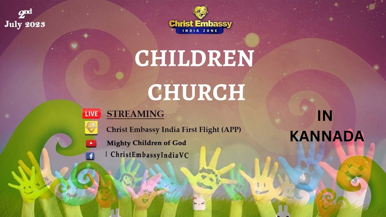 Children Church In Kannada | 2nd July 2023 | Christ Embassy India Zone ...