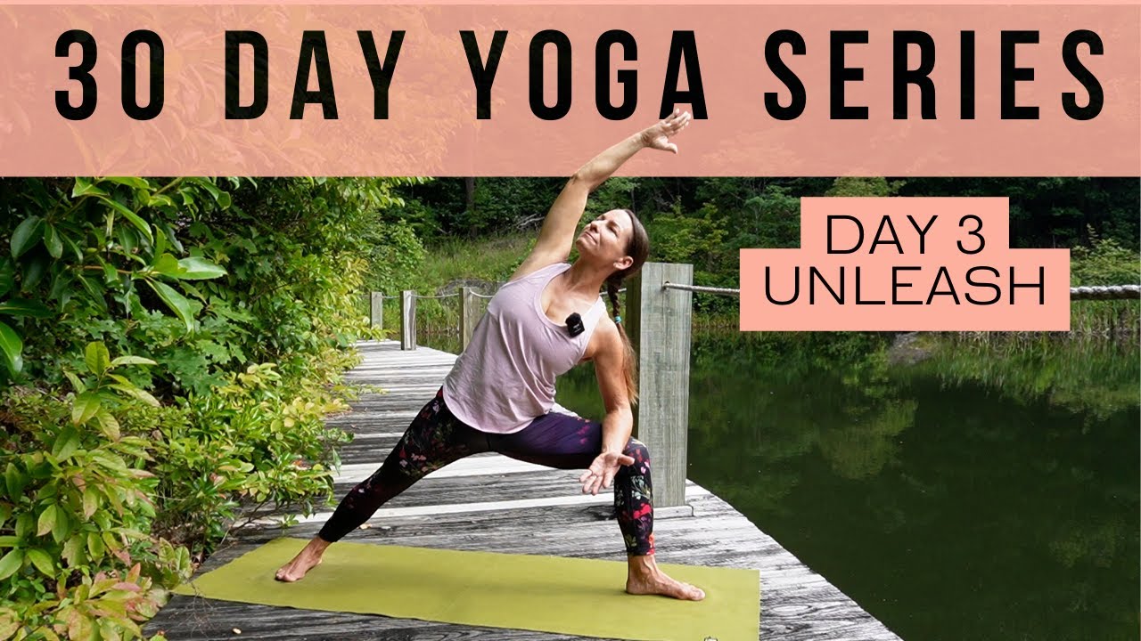 30 Day Yoga Series For Everybody | Day 3 Unleash Your Inner Strength ...