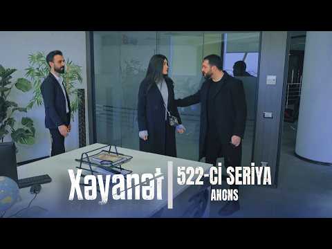 Xəyanət (3-cü mövsüm 522-ci Seriya)  ANONS