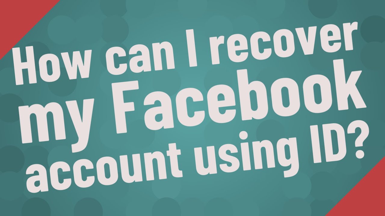How can I recover my Facebook account using ID? - YouTube