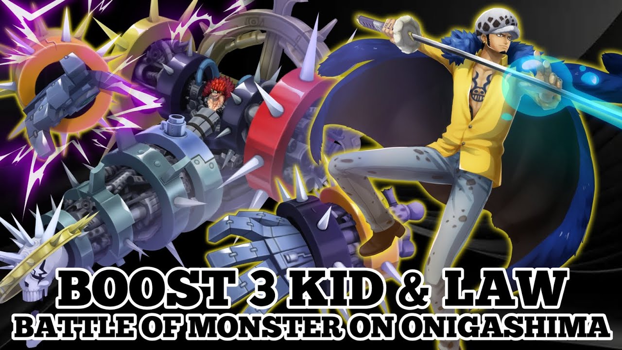 KID & LAW BATTLE OF MONSTER ON ONIGASHIMA GAMEPLAY | ONE PIECE BOUNTY ...