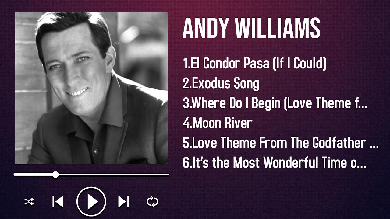 The Ultimate 2025 Collection of Andy Williams Enjoy All the Chart ...