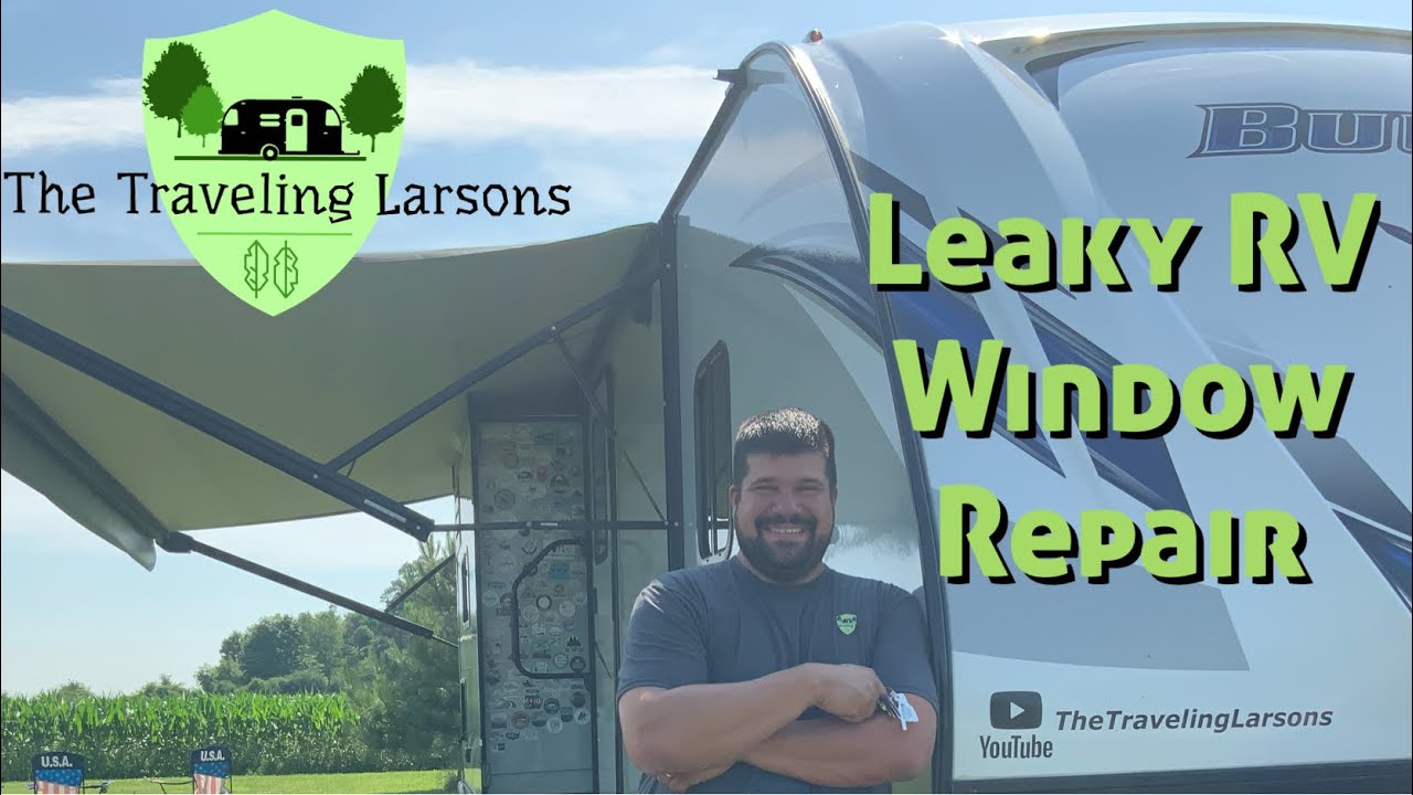 RV Window Leaking Inside & Repair - YouTube
