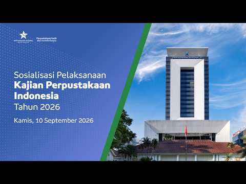 Sosialisasi Kajian Perpustakaan Indonesia tahun 2026