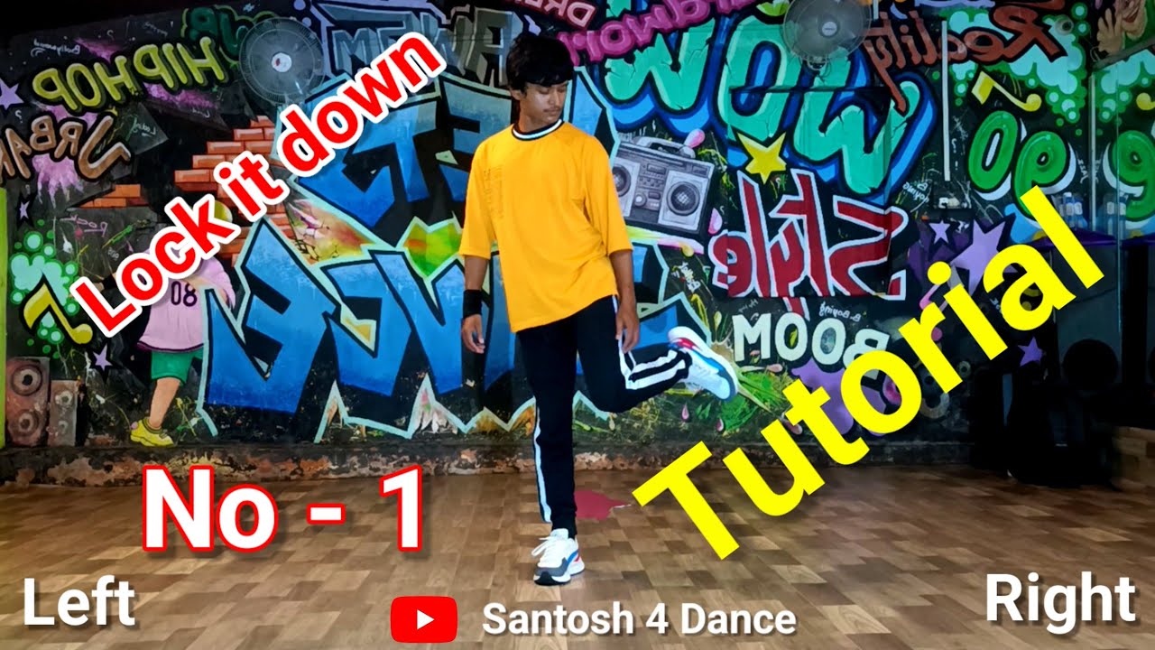 Lock it down Dance step Tutorial no - 1 || santosh 4 dance - YouTube