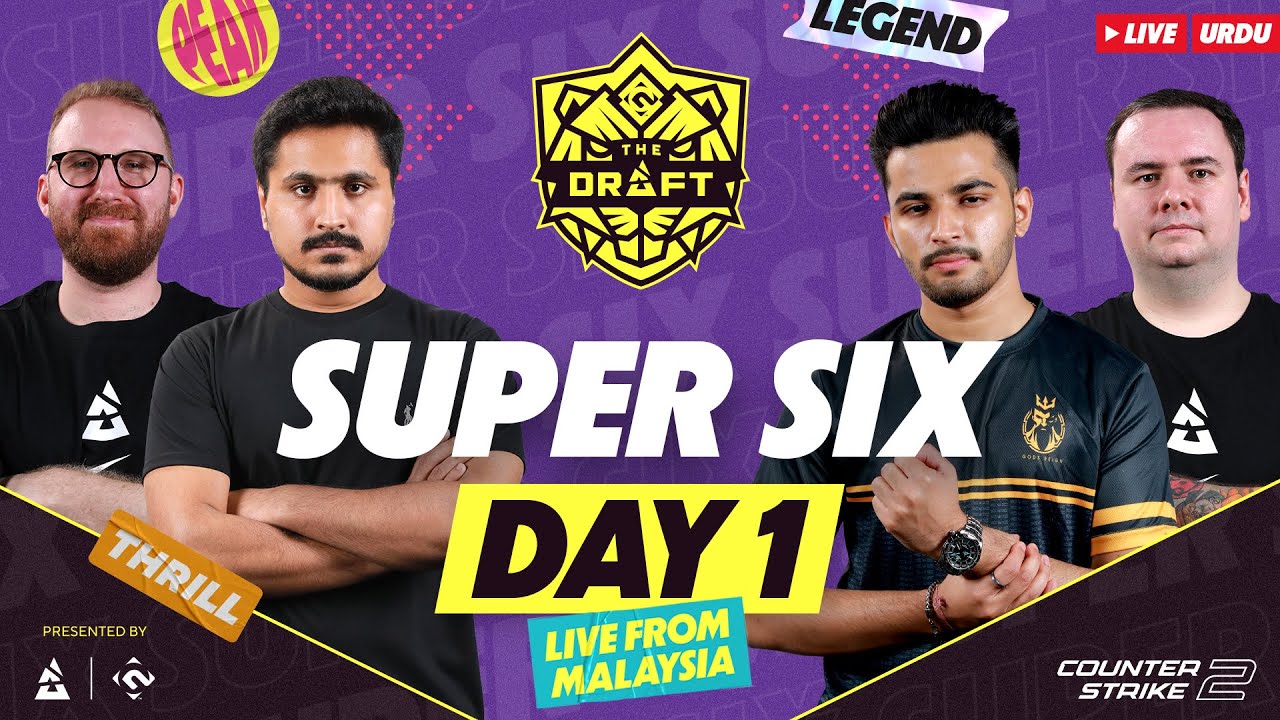 [URDU] The Draft - CS2 | Super Six - Day 1 || India v/s Pakistan Battle ...