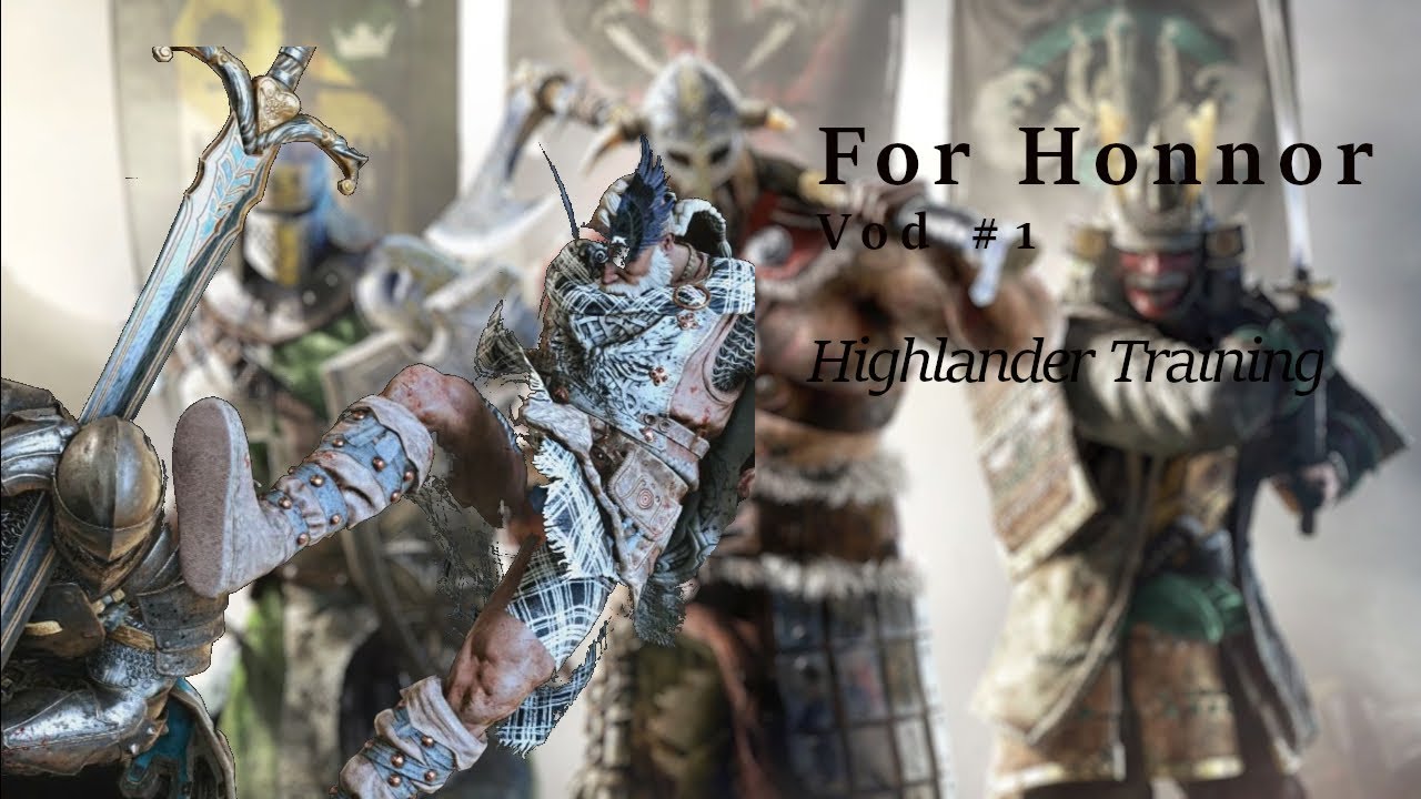 Vod #1 Highlander Training - YouTube