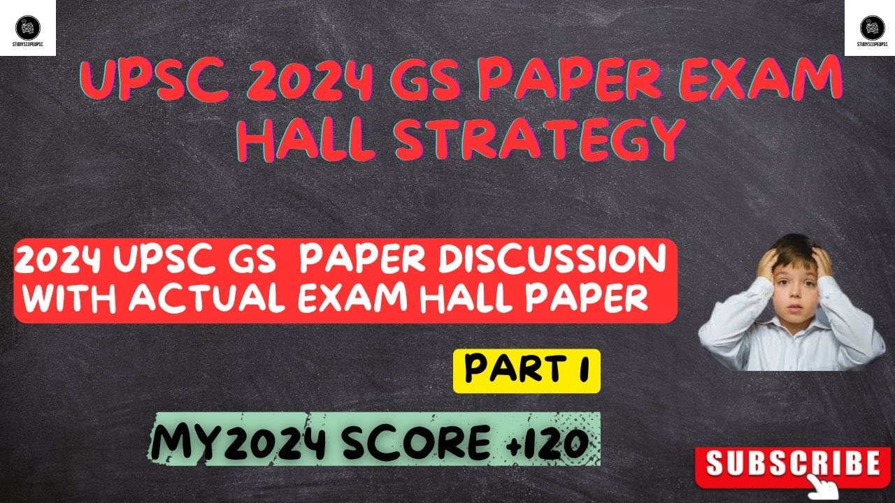 UPSC 2024 GS PAPER EXAM HALL STRATEGY PART 1 - YouTube