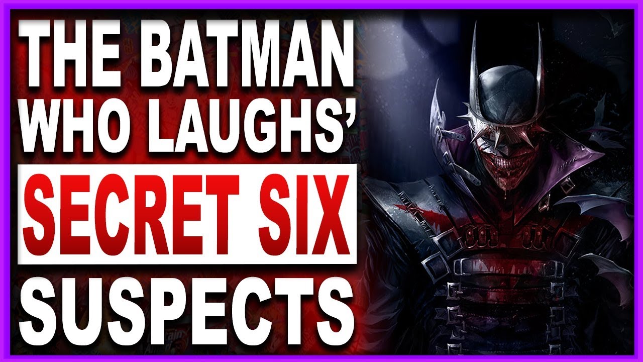The Batman Who Laughs | Who Are The New Secret Six Going To Be? - YouTube