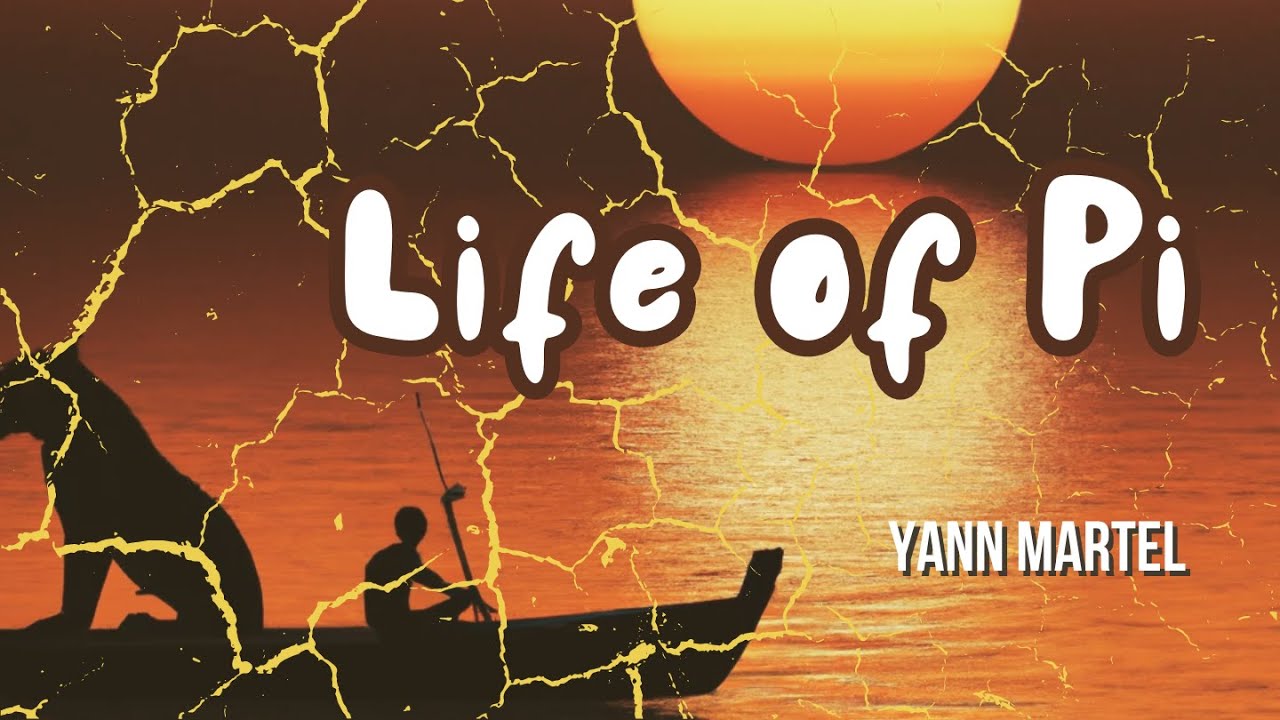 Life of Pi by Yann Martel Book Summary - YouTube