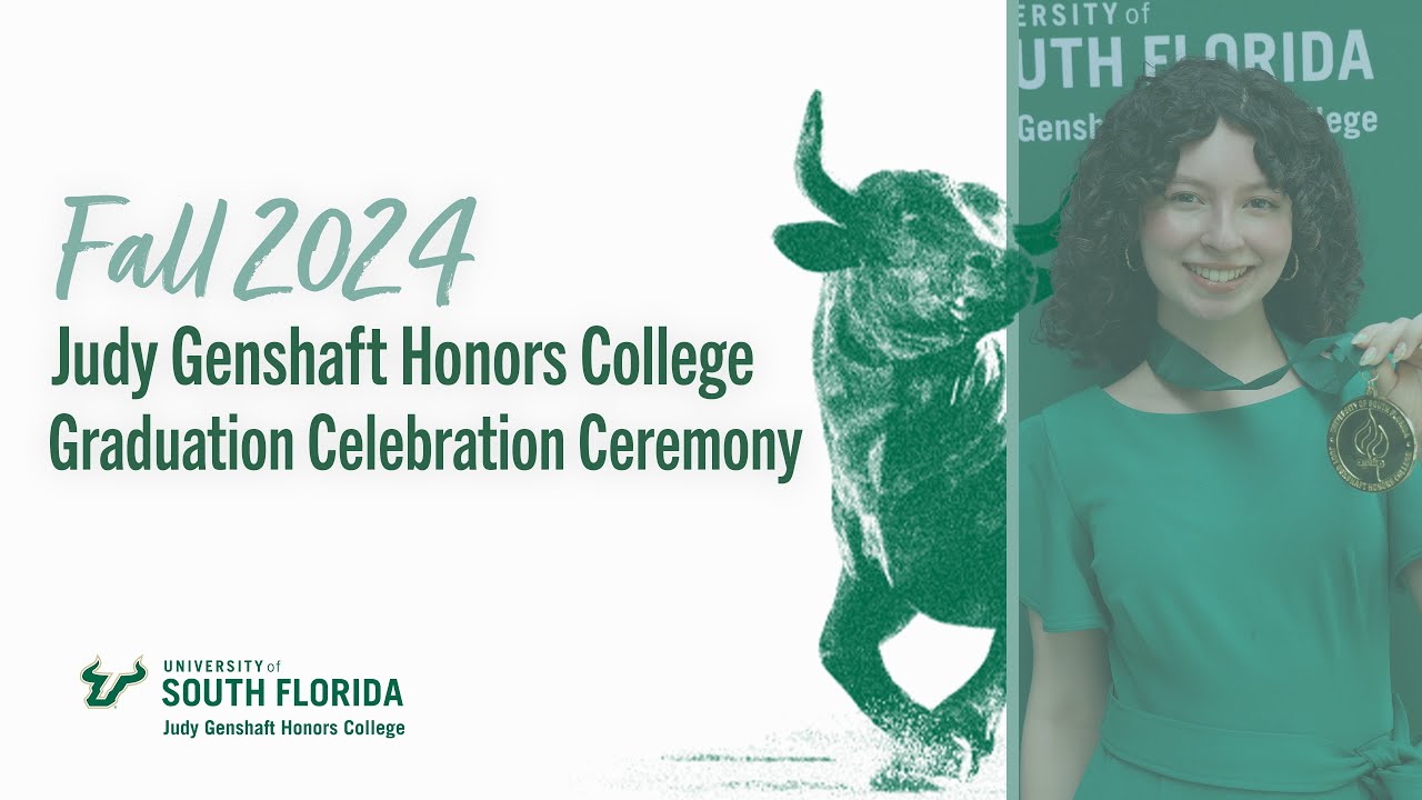 USF Judy Genshaft Honors College Fall 2024 Graduation Celebration - YouTube