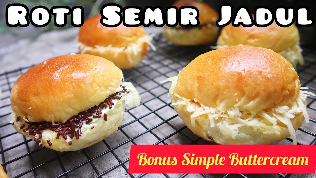 Resep Roti Semir / Roti Smeer Jadul Dengan Resep Buttercream II ...