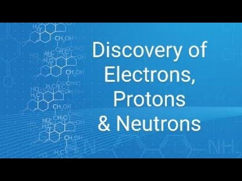 DISCOVERY OF ELECTRONS | PROTONS | NEUTRONS | CHEMISTRY | CLASS 11 ...