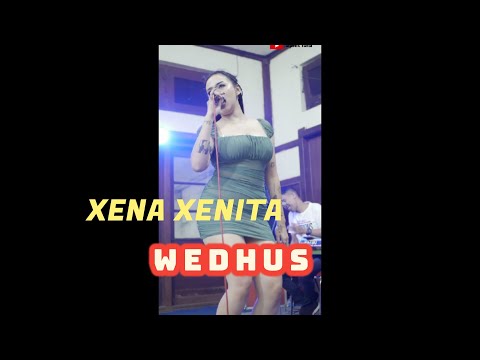 XENA XENITA II WEDHUS II#dangdutterbaru #xenaxenita #dangdutterbaru #dennycaknan #wedhus