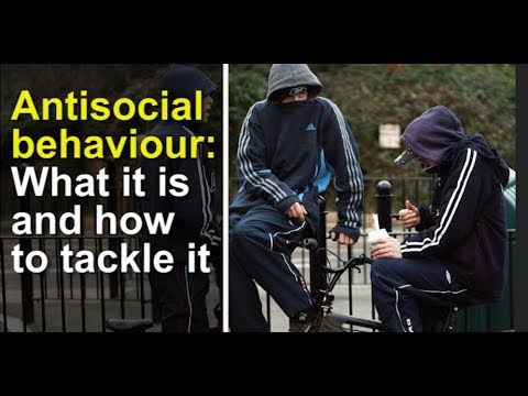 Antisocial behaviour : What it is and how to tackle it - YouTube