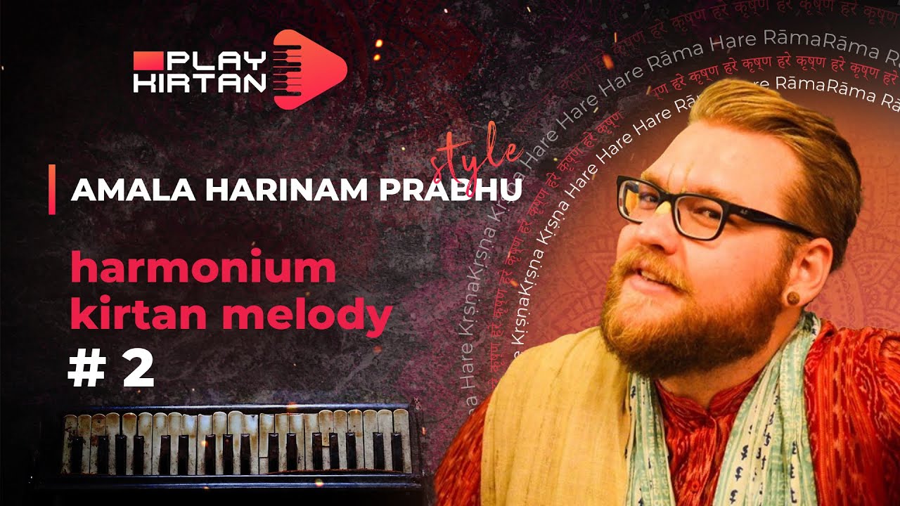 Amala Harinam prabhu STYLE - Harmonium kirtan melody #2 - YouTube