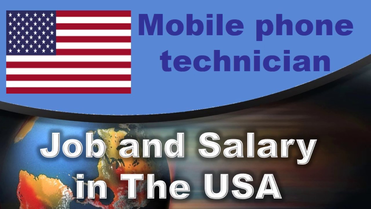Mobile phone technician Salary in the United States - Jobs and Wages in ...