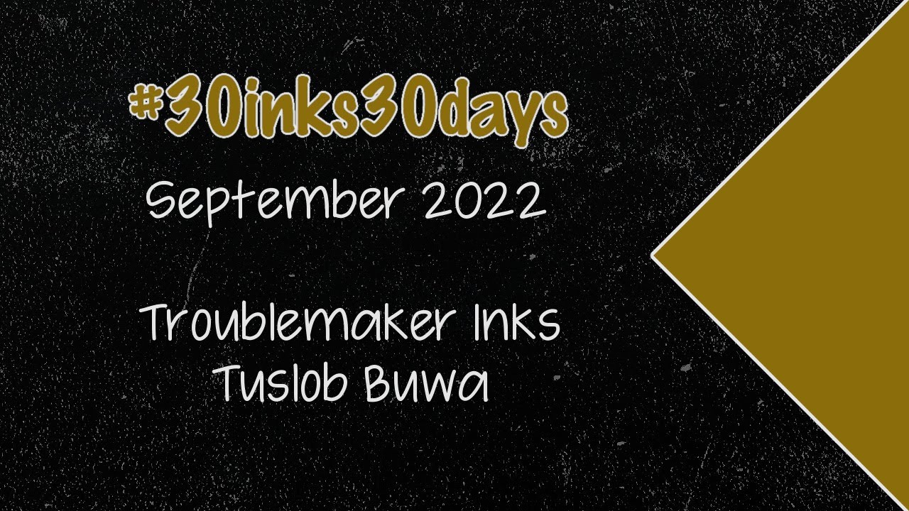 29) Troublemaker Tuslob Buwa | #30inks30days September 2022 - YouTube