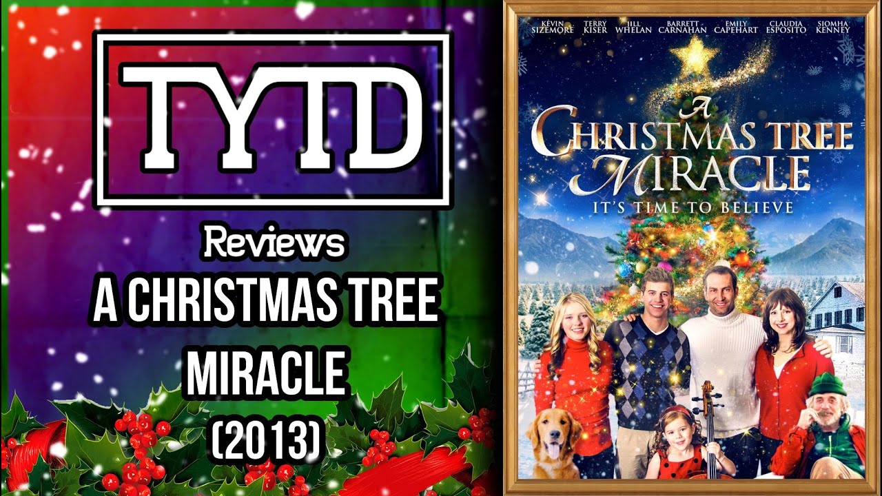 A Christmas Tree Miracle (2013) - TYTD Reviews - YouTube