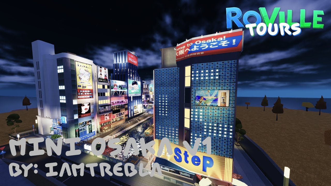 Mini Osaka v1 by iamtrebla| Roblox Roville | Roville Tours | JPSpiek ...