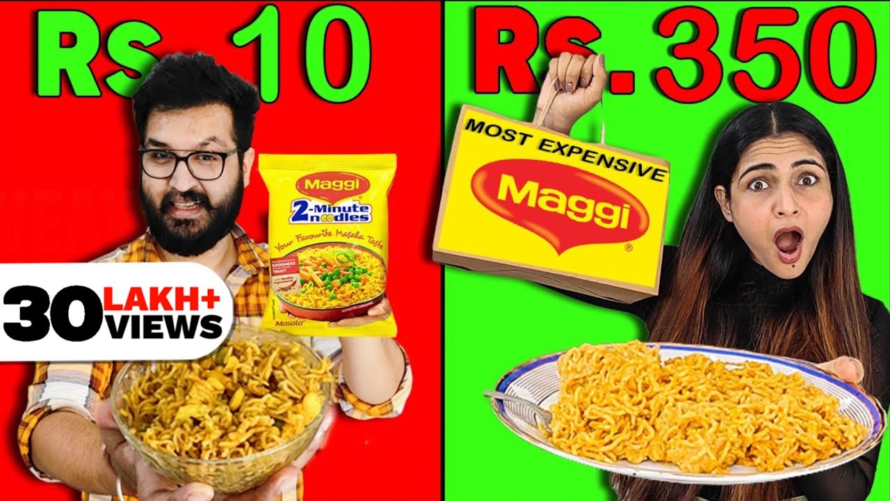 Rs 10 vs Rs 350 MAGGI 😱 The MOST EXPENSIVE Maggi ? 😨🤢 - YouTube