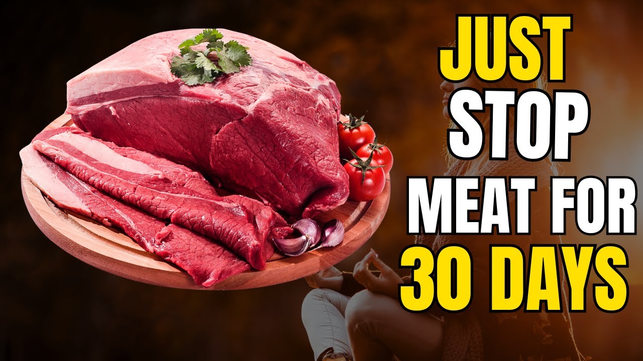 No Meat for 30 Days? Here’s What You Can Expect! - YouTube