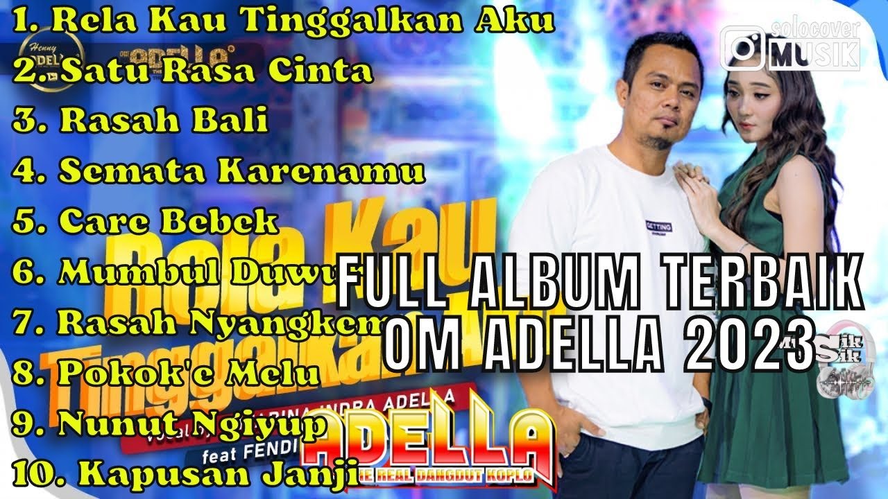 FULL ALBUM ADELLA TERBARU 2023 | DIFARINA INDRA | SATU RASA CINTA ...