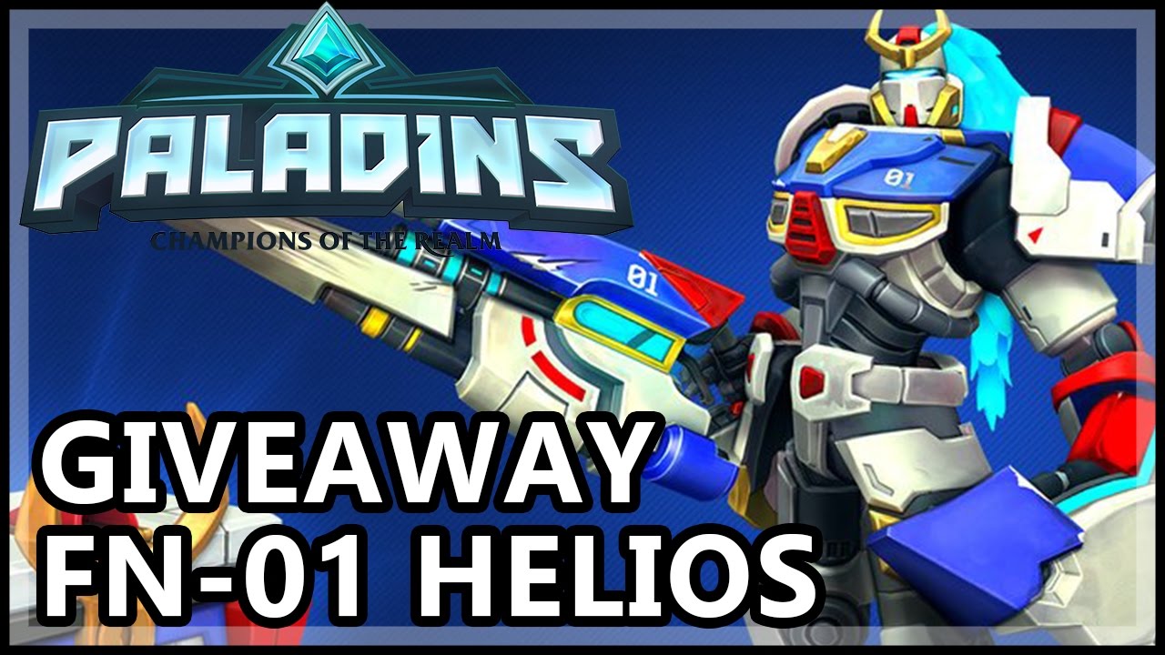 Paladins Giveaway - FN-01 Helios Collection - YouTube