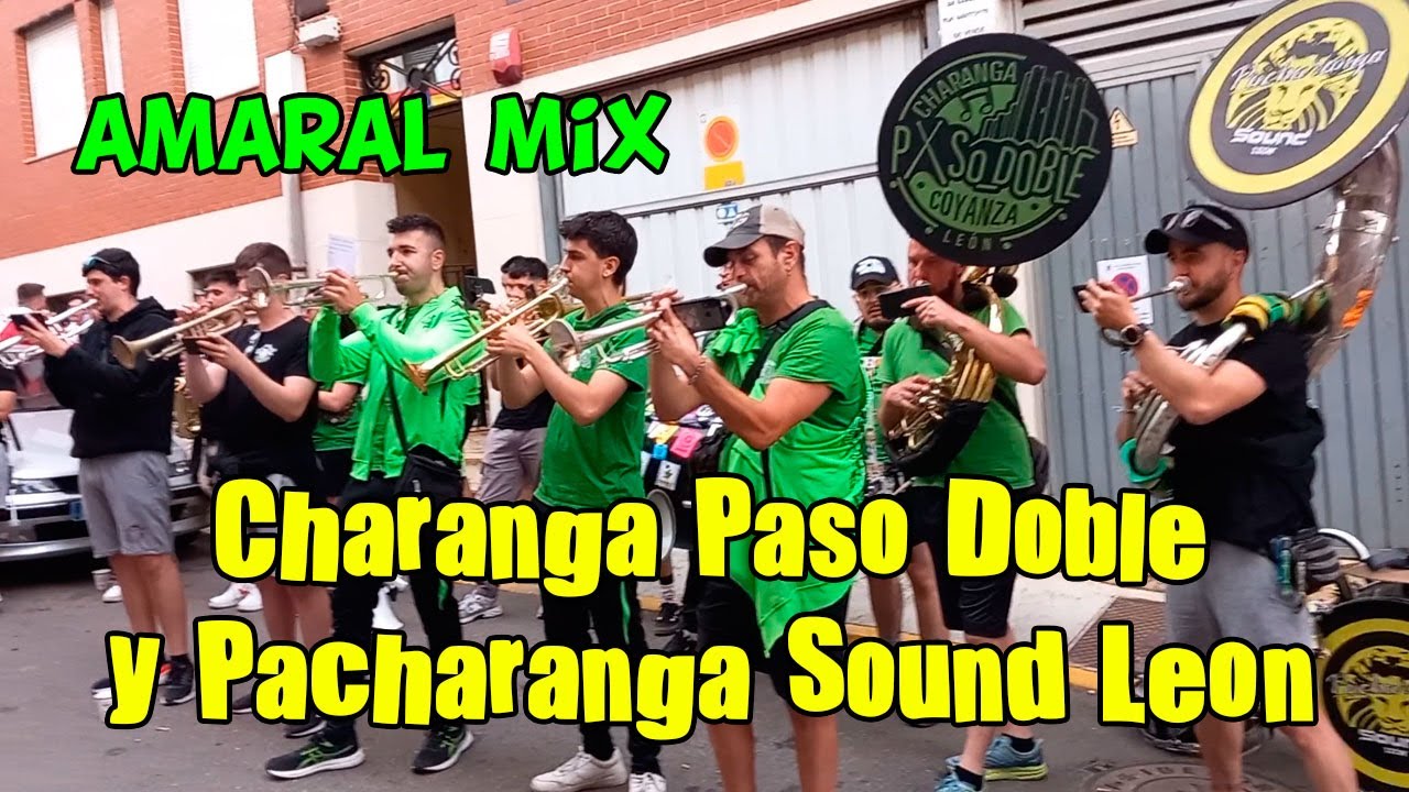 Charanga Paso_doble y Pacharanga Sound León - Mix Amaral - YouTube