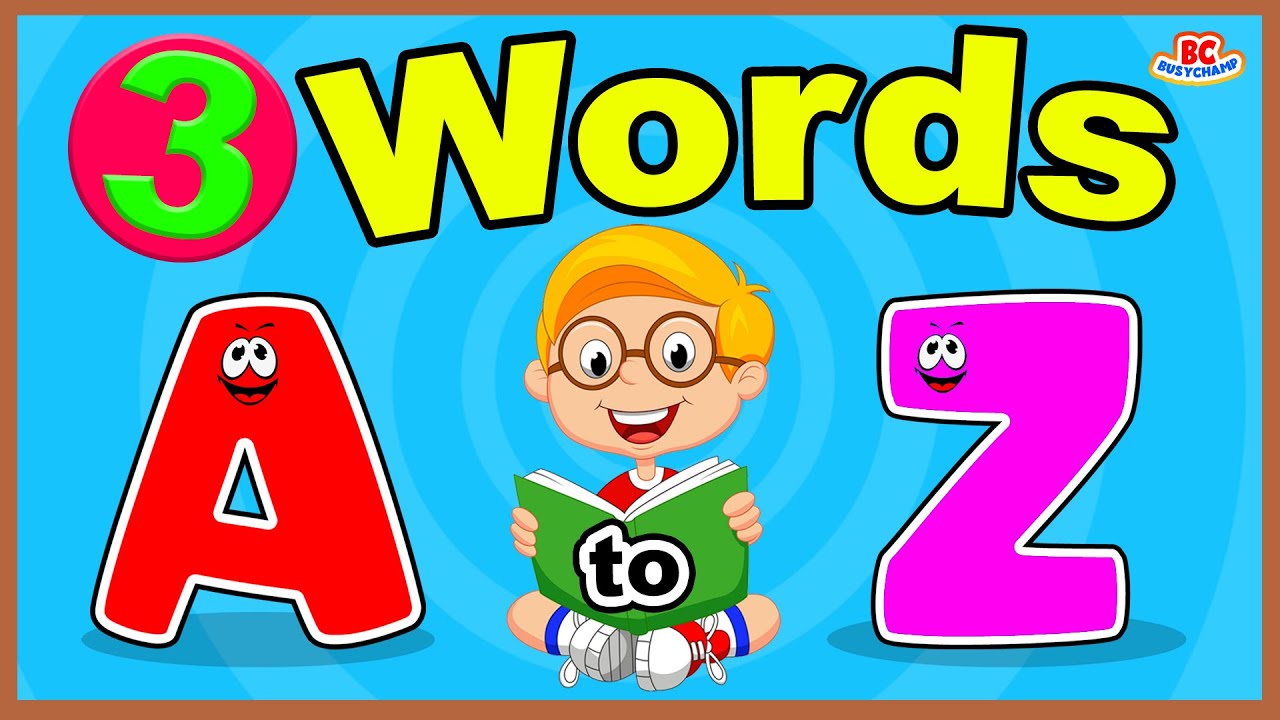 3 Words A To Z Letter A To Z Story ABC Learning For Toddlers 3-words-a-to-z-letter-a-to-z-story-abc-learning-for-toddlers