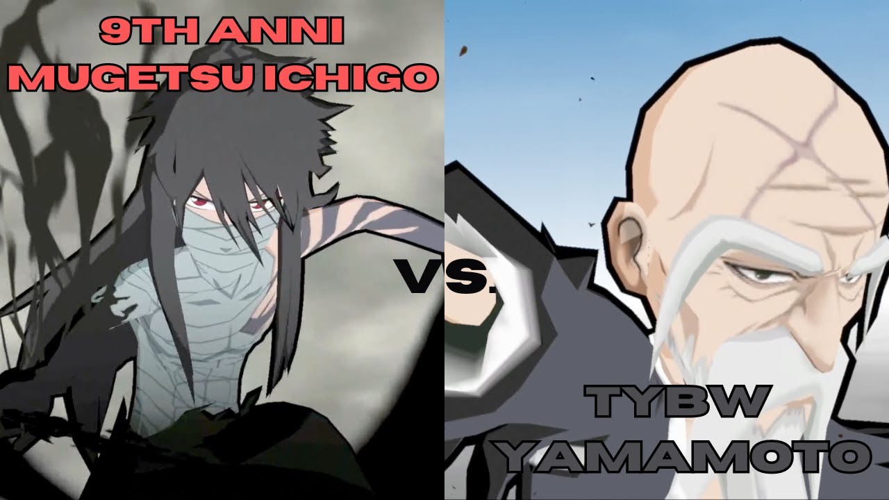 Mugetsu Ichigo Vs.TYBW Yamamoto Who's The Better Unit | Bleach Brave ...