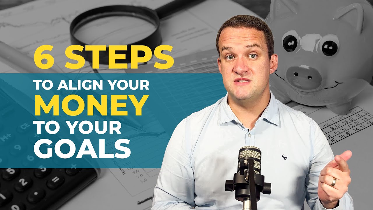 The Six Steps That Align Your Money With Your Life - YouTube
