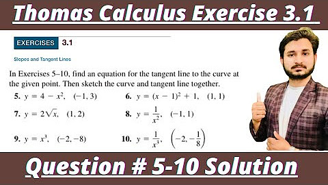 Thomas Calculus Exercise 3.1 solution - YouTube